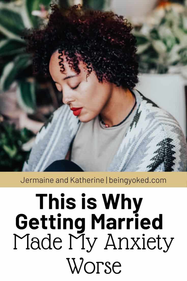 This is Why Getting Married Made My Anxiety Worse
